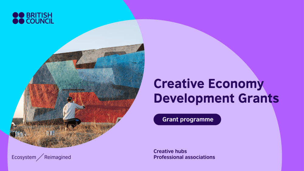 Creative Economy Development Grants 2025-2026 | British Council