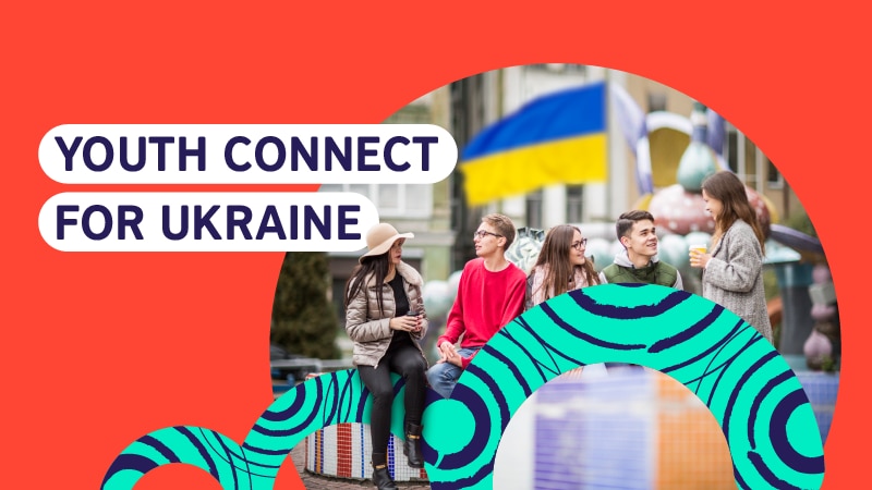 Youth Connect for Ukraine – Activities in Ukraine | British Council